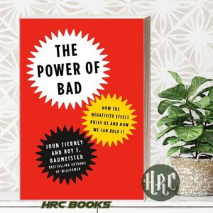 Jual The Power of Bad: How the Negativity Effect Rules Us and How We ...