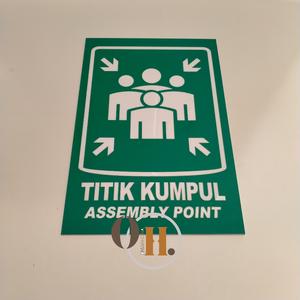 Jual Akrilik Papan Titik Kumpul - Akrilik Assembly Point - Signage ...