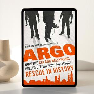 Jual How the CIA and Hollywood Pulled Off the Most Audacious Rescue in History (Antonio Mendez ...