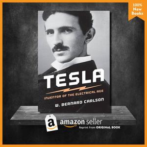 Jual Buku Tesla, Inventor of The Electrical Age by W. Bernard Carlson ...