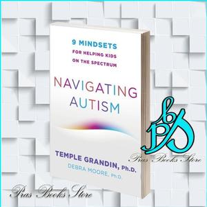 Jual Navigating Autism: 9 Mindsets For Helping Kids on the Spectrum ...