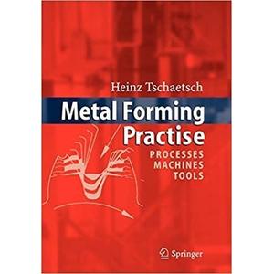 Jual BUKU Metal Forming Practise: Processes Machines Tools - Jakarta ...
