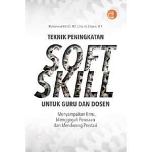 Jual Buku Teknik Peningkatan Soft Skill untuk Guru - BUKU PENDIDIKAN - Original - Kab. Sleman ...