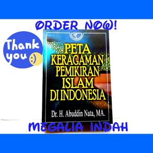 Jual Buku Peta Keragaman Pemikiran Islam Di Indonesia - Abuddin Nata - Kab. Sukabumi - instoer ...