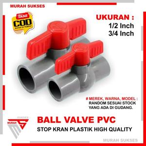 Jual BALL VALVE PVC 1/2 - 3/4 Inch / Bola Pipa Air Stop Kran Plastik - 3/4 Inch - Kota Tangerang ...