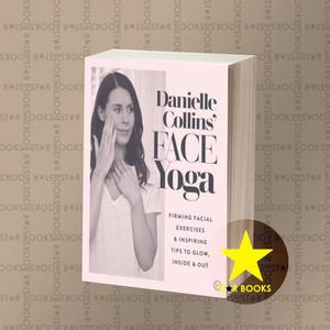 Jual Danielle Collins’ Face Yoga: Firming facial exercises & inspiring ...