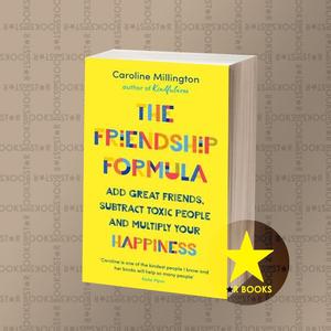 Jual The Friendship Formula: Add Great Friends, Subtract Toxic People ...