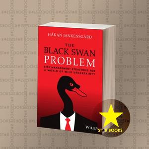 Jual The Black Swan Problem: Risk Management Strategies for a World of ...