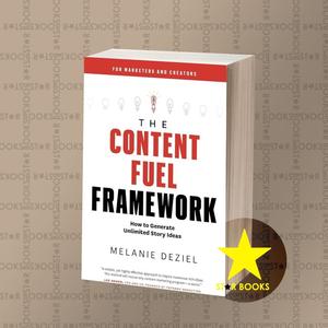 Jual The Content Fuel Framework: How to Generate Unlimited Story Ideas ...