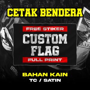 Jual CETAK BENDERA CUSTOM / BENDERA KOMUNITAS / GIANT FLAG / POSTER ...