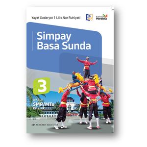Jual Erlangga Buku SIMPAY BASA SUNDA PIKEUN SMP/MTS Kelas 9 Kurikulum ...