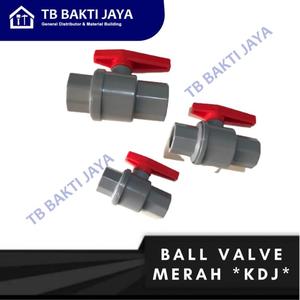 Jual Ball Valve Merah / Ball Valve PVC / Stop Kran - KDJ 1/2" - Kota Denpasar - BJ General ...