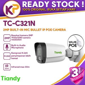 Promo TIANDY TC-C321N 2MP BUILT-IN MIC BULLET IP POE CAMERA - Jakarta ...