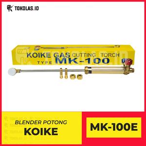 Jual Gas Cutting Torch Stang Potong Blender Las KOIKE MK100 MK-100 ...