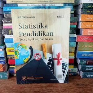 Jual NEW Statistika Pendidikan Teori, Aplikasi, dan Kasus Edisi ke-2 - Siti Nurhasanah - Jakarta ...