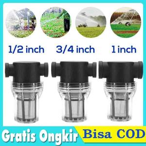 Jual Filter Pipa Air Irigasi Taman Transparan 1 inch, 1/2 inch, 3/4 ...
