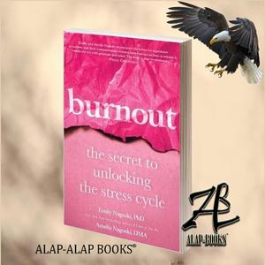 Jual Burnout: The Secret to Unlocking the Stress Cycle Emily Nagoski ...