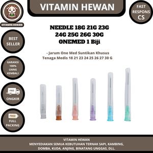 Jual NEEDLE 18G 21G 23G 24G 25G 26G 30G ONEMED 1 Biji - Jarum One Med ...