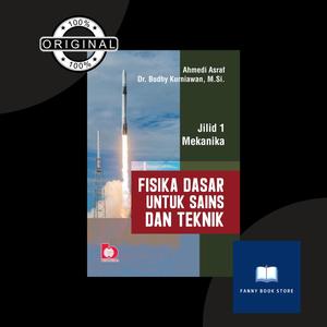 Jual Fisika Dasar Untuk Sains dan Teknik Jilid 1 Mekanika - Ahmedi Asraf - Kota Bandung - fanny ...