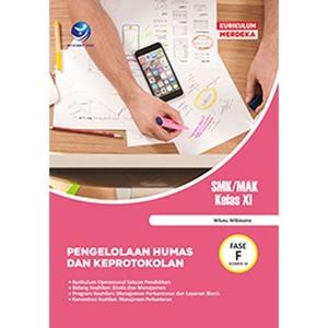 Jual Buku Pengelolaan Humas dan Keprotokolan SMK/MAK Kelas XI Kurikulum ...