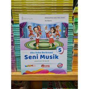 Jual Buku Aku Suka Berkreasi Seni Musik Kelas 5 SD Kurikulum Merdeka Platinum - Jakarta Selatan ...