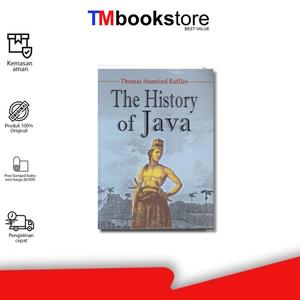 Jual THE HISTORY OF JAVA - THOMAS STAMFORD RAFFLES - Kota Depok ...