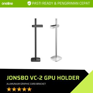 Promo JONSBO VC-2 | GPU Holder | VGA Stand | Bracket Penahan VGA ...
