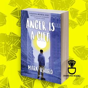 Jual Anger Is a Gift Mark Oshiro - Jakarta Timur - Diamond Books Jkt ...