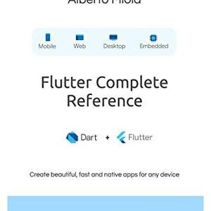 Jual MaP. Flutter Complete Reference Create Beautiful Fast and Native Apps for Any Device - Kab ...