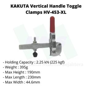 Jual KAKUTA Vertical Handle Toggle Clamps HV453-XL Best - Kota Surabaya ...