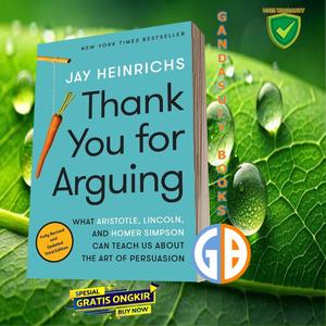 Jual Thank You for Arguing: What Aristotle, Lincoln, and Homer Simpson ...