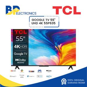Jual TCL 55P635 P635 EDGELESS 55 inch UHD 4K SMART LED Google TV HDMI GARANSI RESMI - Kab ...