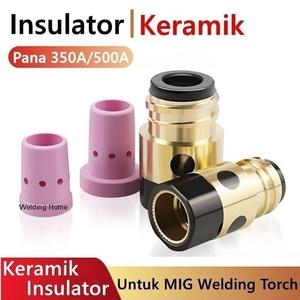 Jual Tipe Panasonic 350A 500A Keramik Ceramic Insulator Kuningan MIG Co Co2 - 350AInsulator-P ...