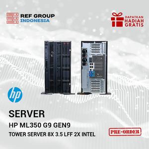 Jual HP ML350 G9 Gen9 Tower Server 8x 3,5" LFF 2x Intel XEON E5-2600 v3 ...