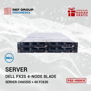 Jual Dell FX2s 4-Node Blade Server Chassis + 4x FC630 2x Intel XEON E5 ...