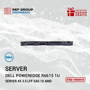 Jual Dell PowerEdge R6615 1U Server 4x 3,5" LFF SAS 1x AMD EPYC Gen4 ...