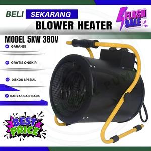 Jual heater pemanas ruangan 5kw 380 Volt 5000 Watt 3 Phase blower ...