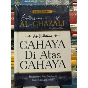 Jual PREMIUM Terjemah Kitab Miskatul / Misykatul Anwar Imam Al Ghazali ...