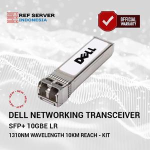 Promo DELL NETWORKING TRANSCEIVER SFP+ 10GbE LR 1310nm Wavelength 10km ...