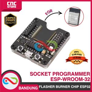 Promo SOCKET PROGRAMMER DOWNLOADER FLASHER BURNER CHIP ESP32 ESP-WROOM-32 - Kota Bandung - IoT ...