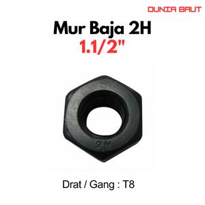 Jual Mur Baja 2H 1.1/2" / Hex Nut 2H 1.1/2 / Mur 2H 1.1/2 ASTM A194 ...