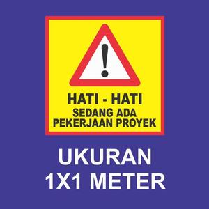 Jual Spanduk / Banner Hati Hati Sedang Ada Pekerjaan Proyek - Kab. Gianyar - perhanalaila ...