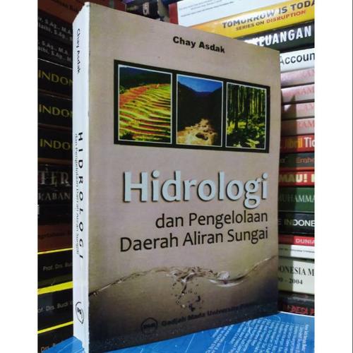 Jual Hidrologi dan Pengelolaan Daerah Aliran Sungai - Chay Asdak - Kab ...