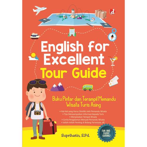 Promo Buku English for Excellent Tour Guide - Suprihatin, S. Pd. - DIVA Press - Not Specified ...