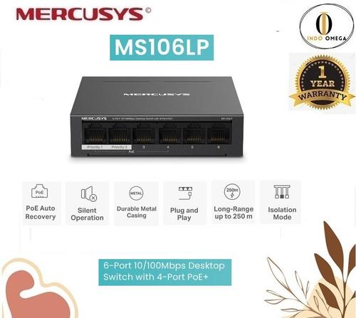 Jual MERCUSYS MS106LP 6-Port 10/100Mbps Desktop Switch with 4-Port PoE+ ...
