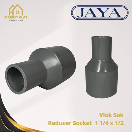 Jual Vlok Sok JAYA 1 1/4 x 1/2 inch / Reducer Sock PVC 1 1/4" x 1/2" Inci / Reducing Socket ...