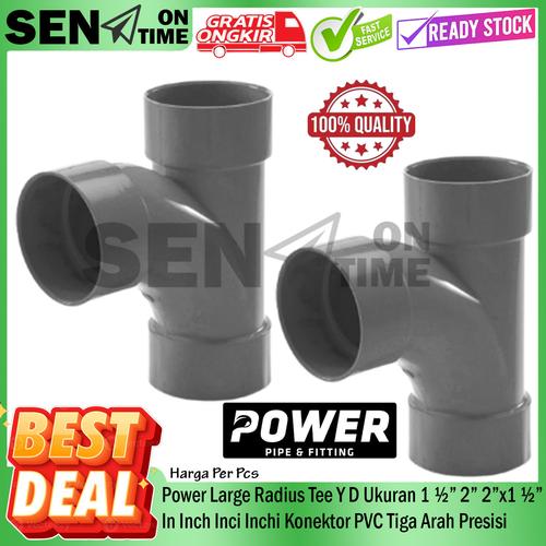 Jual Power Large Radius Tee Y D Ukuran 1 ½” 2” 2”x1 ½” In Inch Inci ...