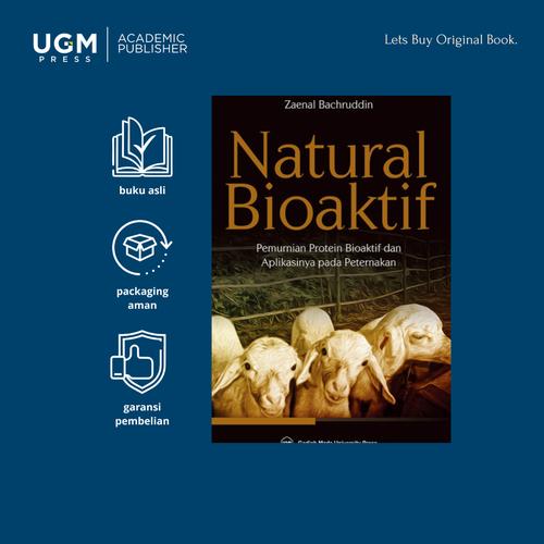 Jual Buku Natural Bioaktif: Pemurnian Protein Bioaktif dan Aplikasinya ...