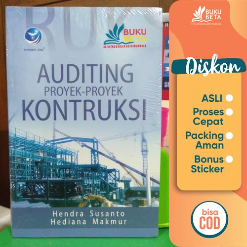 Jual Buku Auditing Proyek Proyek Kontruksi - Hendra Susanto ...