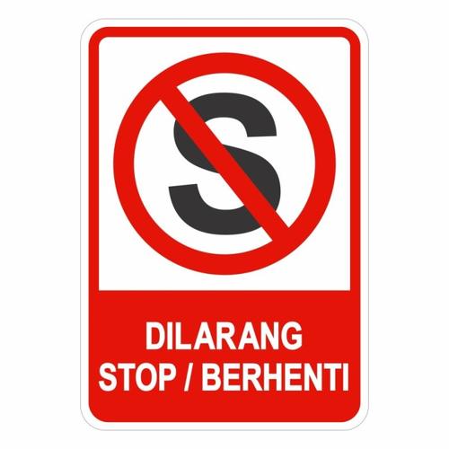 Jual Rambu Dilarang Stop Dilarang Berhenti plat ACP - 30x40 cm Bambu ...